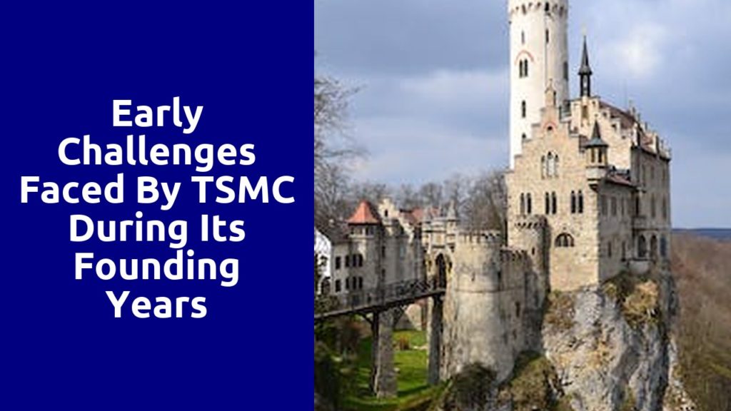 Early challenges faced by TSMC during its founding years – Compound ...